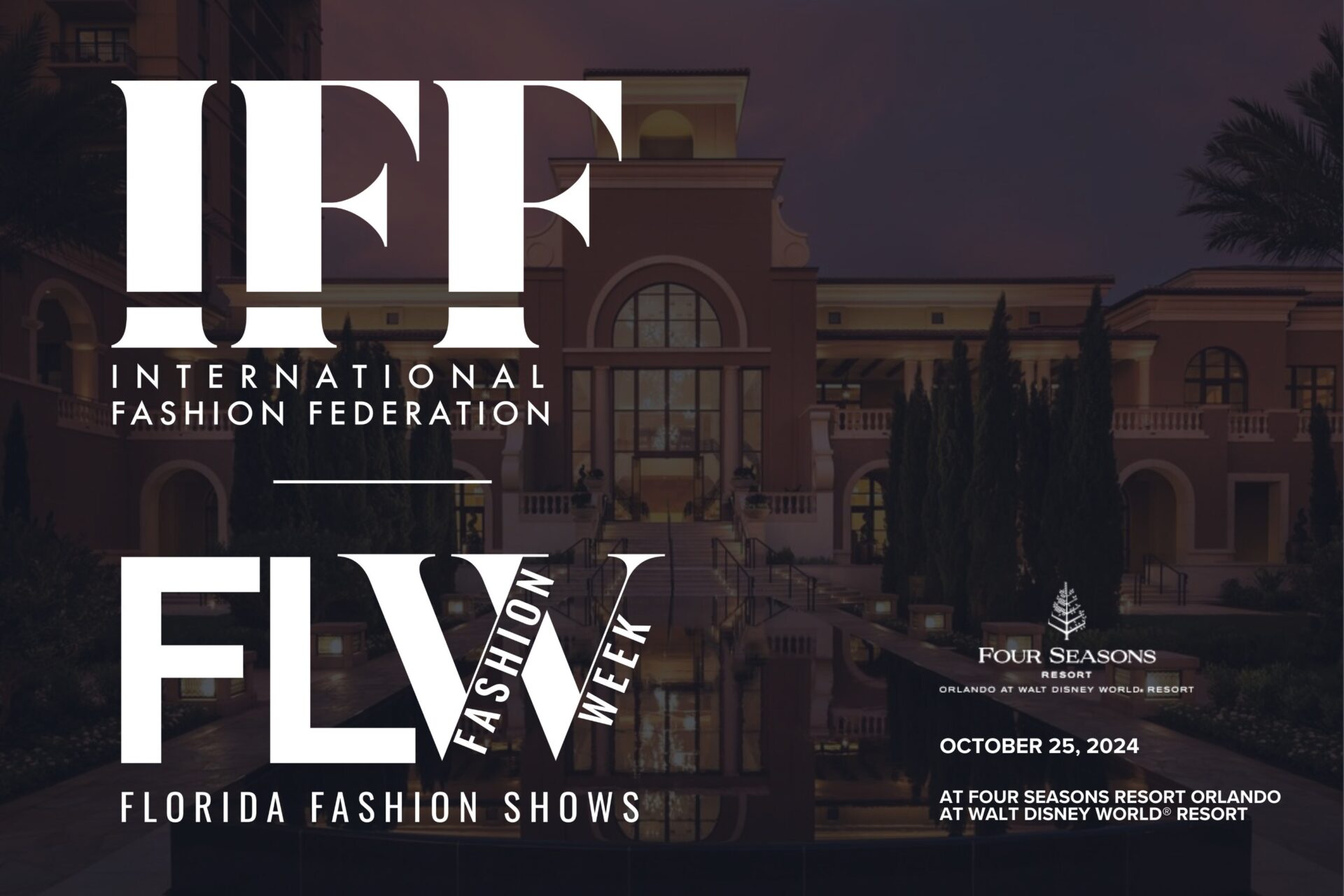 Florida Fashion Week Debuts at Four Seasons Resort Orlando on October ...